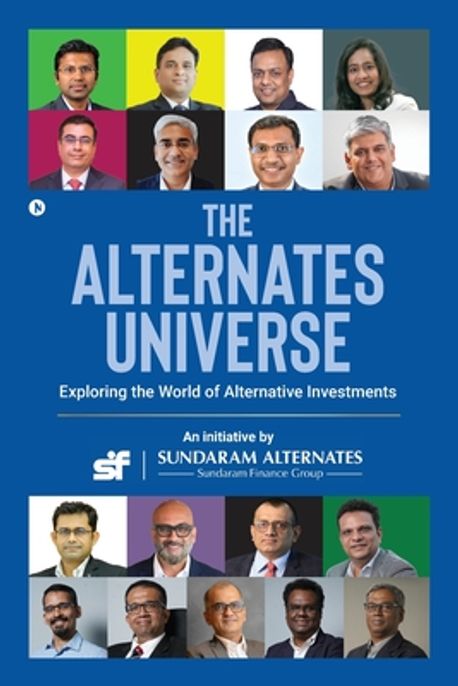 The Alternates Universe | An Initiative by Sundaram Alternates - 교보문고