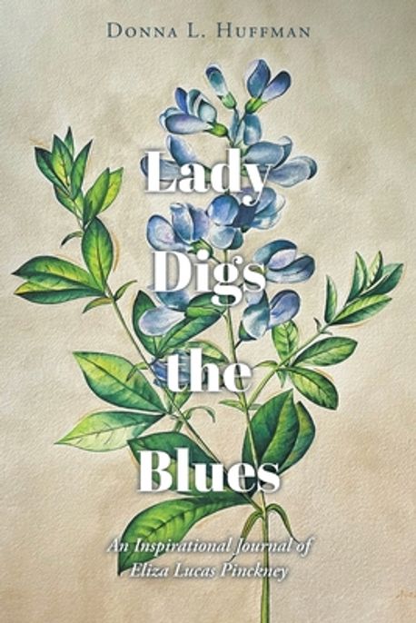 Lady Digs the Blues | Huffman, Donna L. - 교보문고