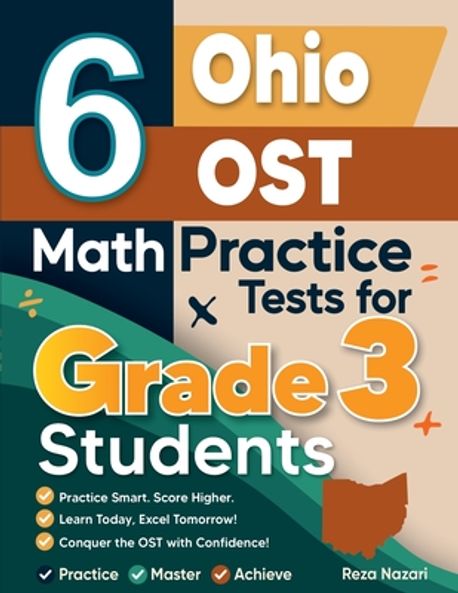 6 Ohio OST Math Practice Tests for Grade 3 Students | Nazari, Reza - 교보문고