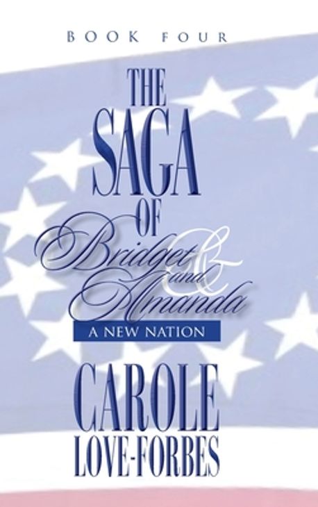 The Saga of Bridget and Amanda | Forbes, Carole Love - 교보문고