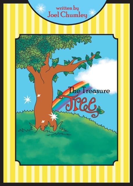 The Treasure Tree | Chumley, Joel - 교보문고