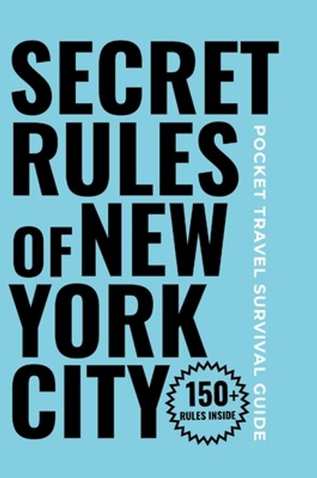 Secret Rules of New York City | Pingaro, Donald - 교보문고