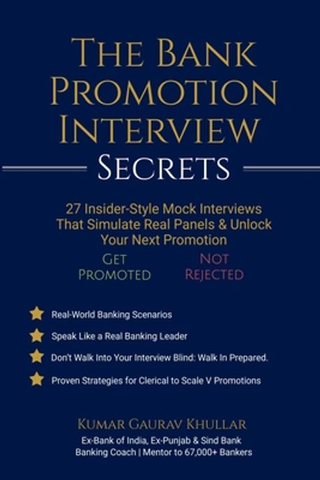 The Bank Promotion Interview Secrets | Kumar Gaurav Khullar - 교보문고