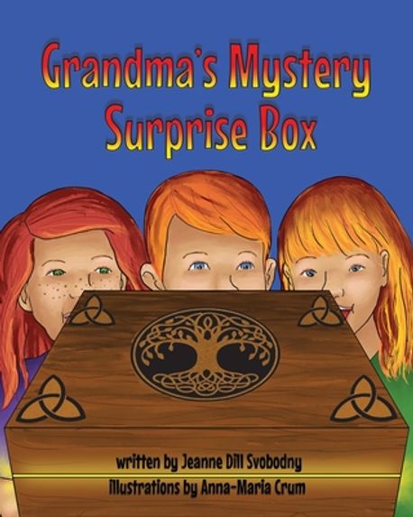 Grandma's Mystery Surprise Box | Crum, Anna-Maria - 교보문고