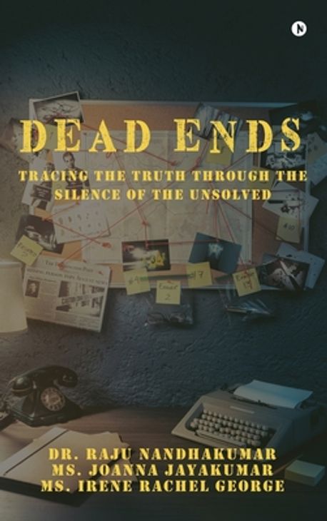 Dead Ends | Dr Raju Nandhakumar - 교보문고