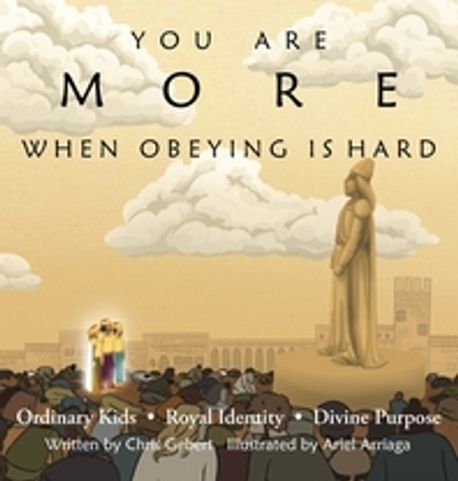 You Are More When Obeying Is Hard | Gebert, Chris - 교보문고