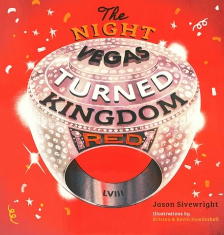 The Night Vegas Turned Kingdom Red | Sivewright, Jason - 교보문고
