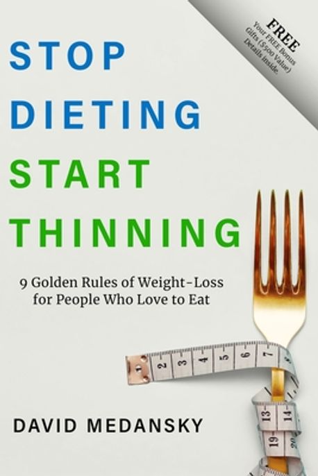 Stop Dieting Start Thinning | Medansky, David - 교보문고