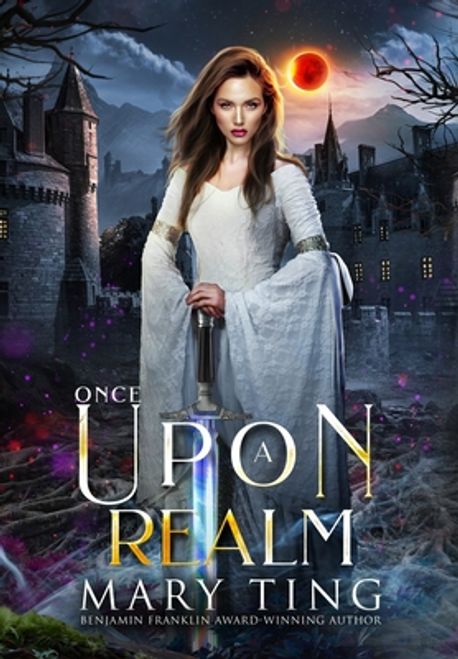 Once Upon A Realm | Ting, Mary - 교보문고