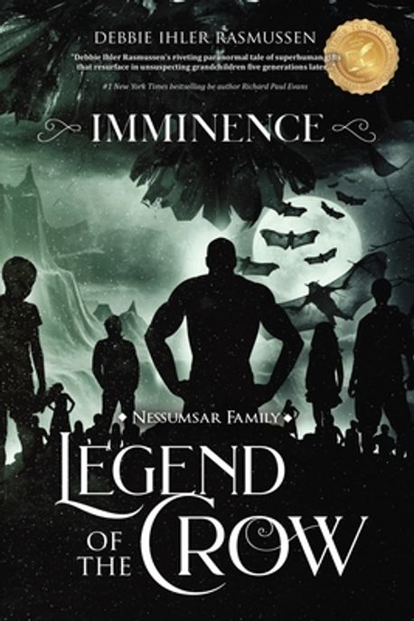Imminence - Legend of the Crow | Ihler Rasmussen, Debbie - 교보문고
