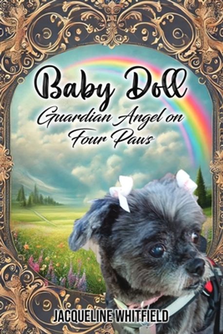 Baby Doll Guardian Angel on Four Paws | Whitfield, Jacqueline - 교보문고