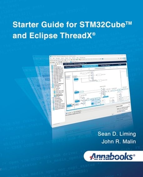 Starter Guide for STM32Cube(TM) and Eclipse ThreadX(R) | Liming, Sean D. - 교보문고