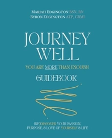 Journey Well, You Are More Than Enough Guidebook | Edgington, Mariah - 교보문고