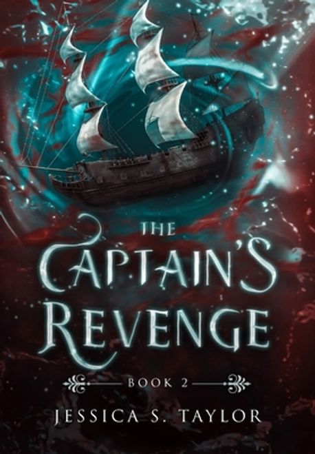 The Captain's Revenge (Hardcover) | Taylor, Jessica S. - 교보문고