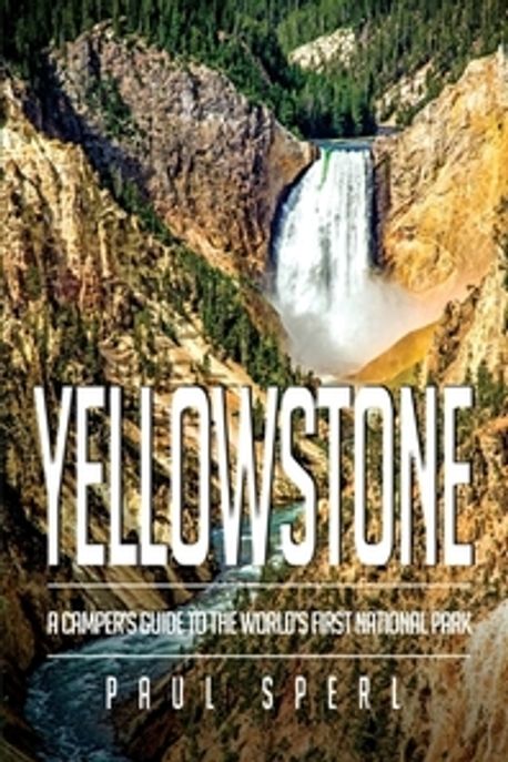 Yellowstone | Sperl, Paul - 교보문고