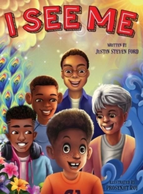 I See Me | Ford, Justin Steven - 교보문고