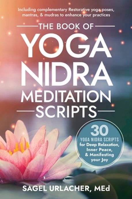 The Book of Yoga Nidra Meditation Scripts | Urlacher, Sagel - 교보문고