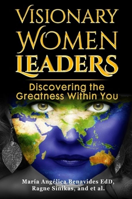Visionary Women Leaders | Sinikas, Ragne - 교보문고