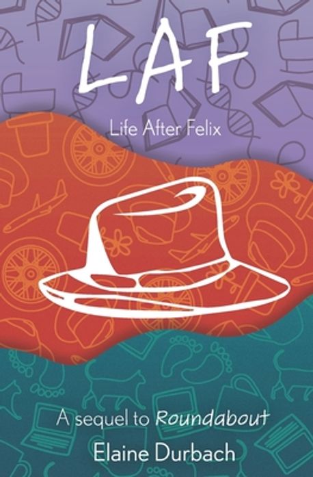 LAF - Life After Felix | Durbach, Elaine - 교보문고