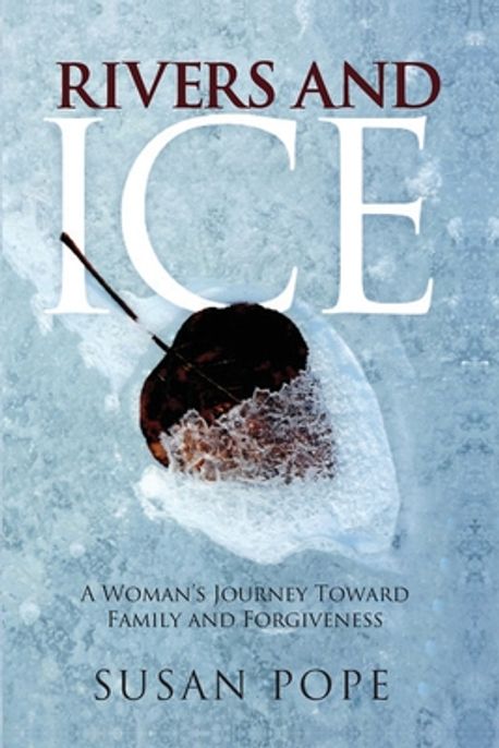 Rivers and Ice | Pope, Susan - 교보문고