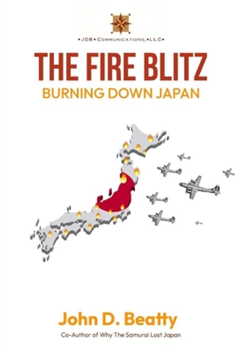 The Fire Blitz | Beatty, John D. - 교보문고