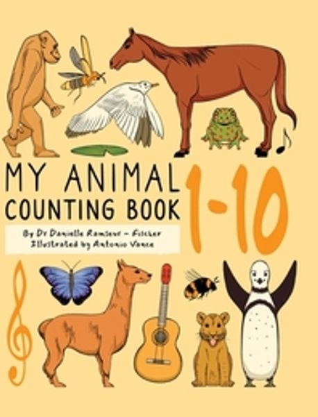 My Animal Counting Book 1-10 | Ramseur-Fischer, Danielle J. - 교보문고