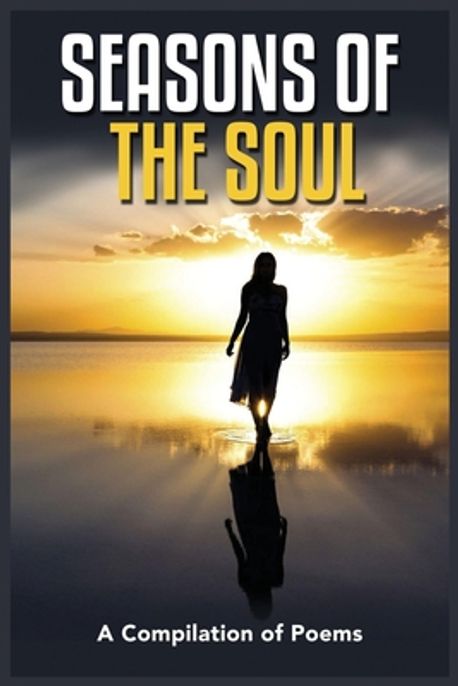 Seasons of the Soul | Neal, Dwayne - 교보문고