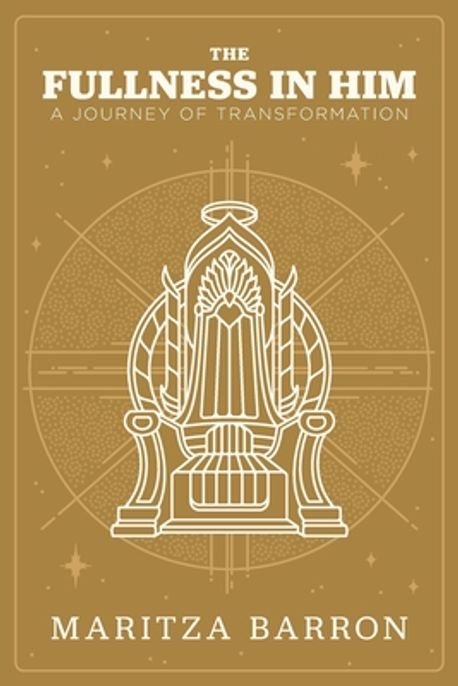 The Fullness In Him | Barron, Maritza - 교보문고