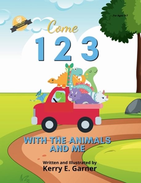 Come 123 with the Animals and Me | Garner, Kerry E. - 교보문고
