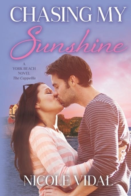 Chasing My Sunshine | Vidal, Nicole - 교보문고