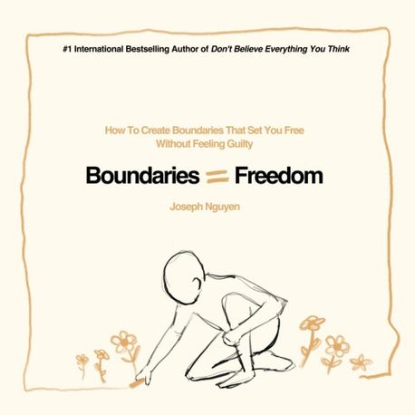 Boundaries = Freedom | Nguyen, Joseph - 교보문고