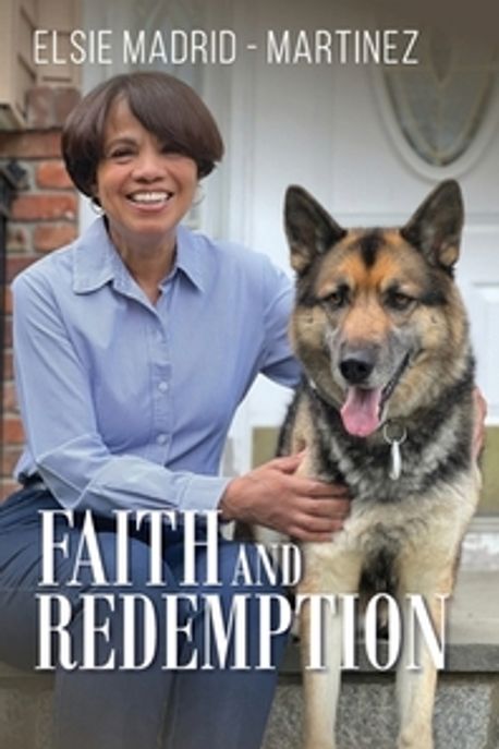 Faith and Redemption | Madrid- Martinez, Elsie - 교보문고