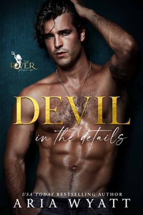 Devil in the Details | Wyatt, Aria - 교보문고