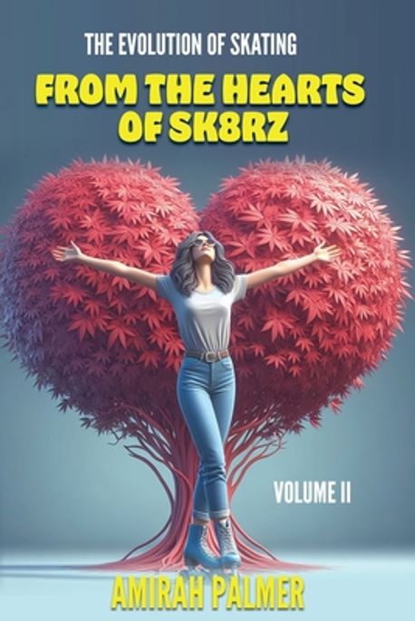 The Evolution of Skating Vol 2 | Palmer - 교보문고