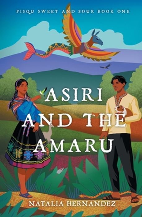 Asiri and the Amaru | Hernandez - 교보문고