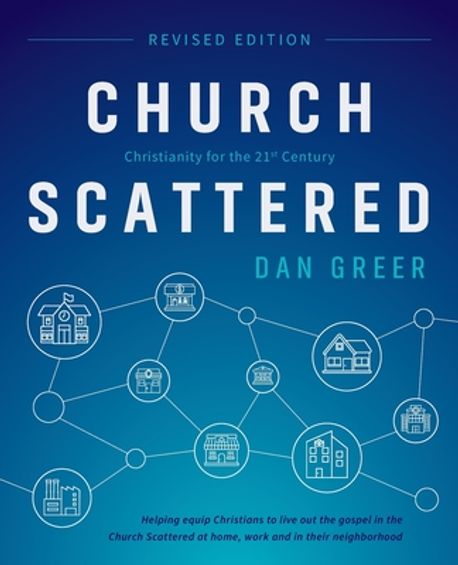 Church Scattered | Greer, Dan - 교보문고