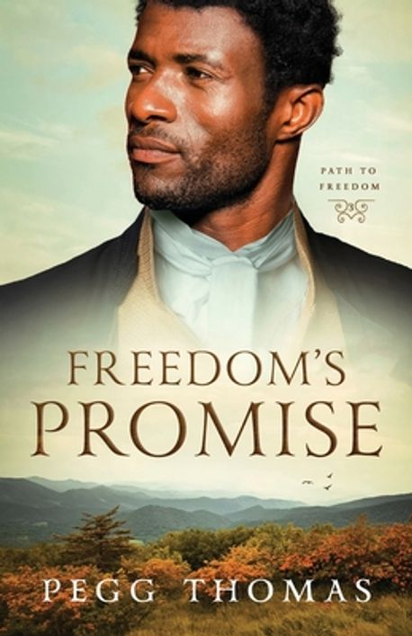 Freedom's Promise | Thomas, Pegg - 교보문고