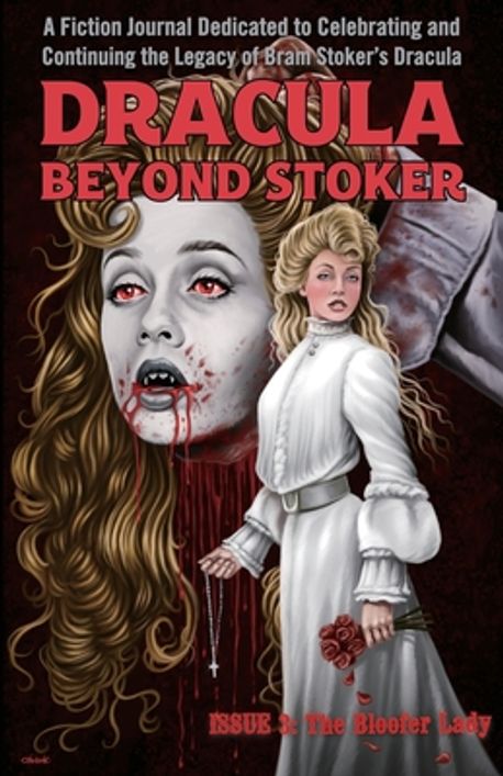 Dracula Beyond Stoker Issue 3 | McAuley, Chris - 교보문고