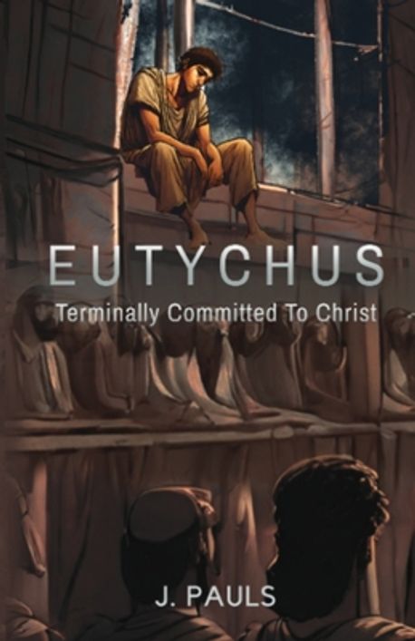 Eutychus | Pauls, J. - 교보문고