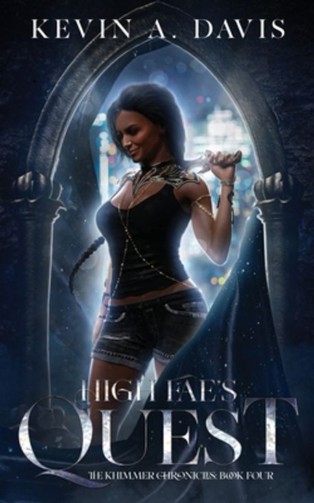 High Fae's Quest | Davis, Kevin A. - 교보문고