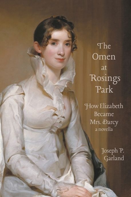 The Omen at Rosings Park | Garland, Joseph P. - 교보문고
