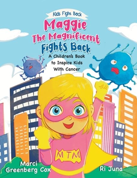 Maggie the Magnificent Fights Back | Cox, Marci Greenberg - 교보문고