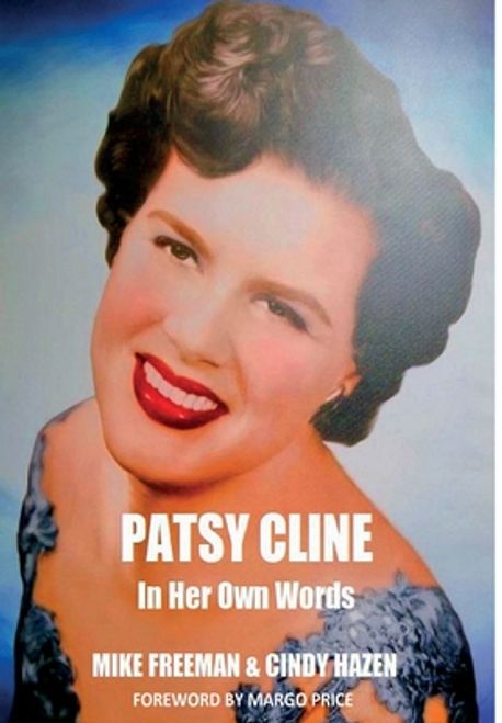 Patsy Cline In Her Own Words | Freeman, Mike - 교보문고