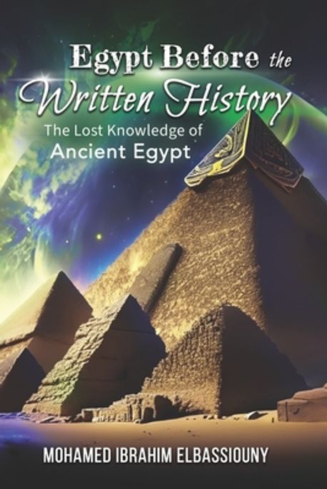 Egypt Before the Written History | Carson, Billy - 교보문고