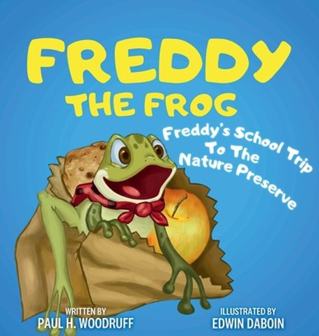 Freddy The Frog | Woodruff, Paul H. - 교보문고