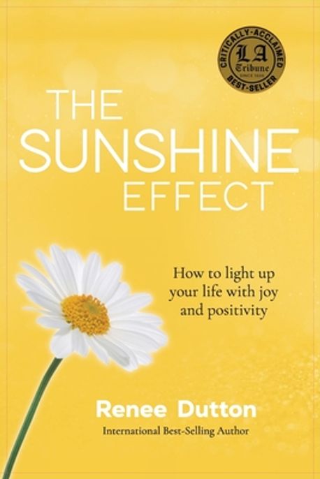 The Sunshine Effect | Dutton, Renee - 교보문고