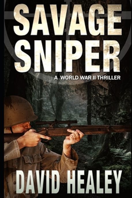Savage Sniper | Healey, David - 교보문고