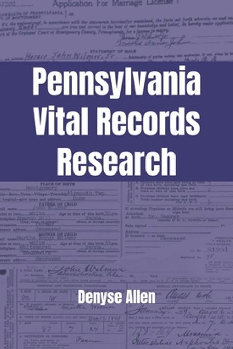 Pennsylvania Vital Records Research | Allen, Denyse - 교보문고