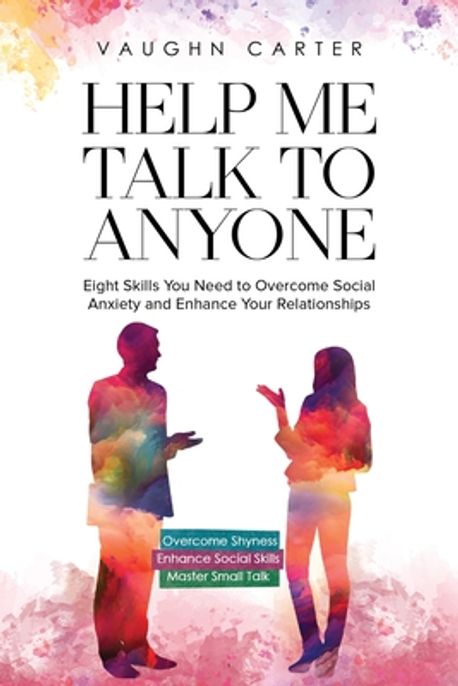 Help Me Talk To Anyone | Carter, Vaughn - 교보문고