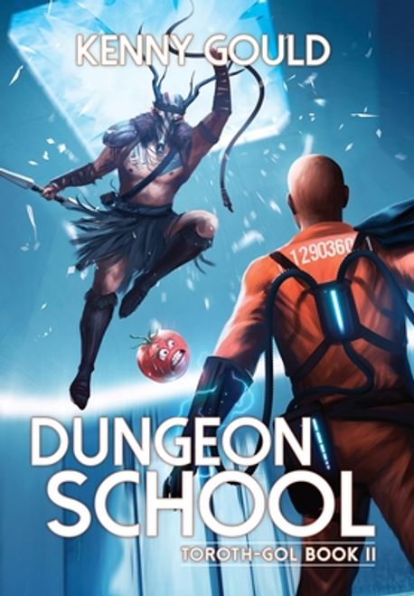 Dungeon School | Gould, Kenny - 교보문고